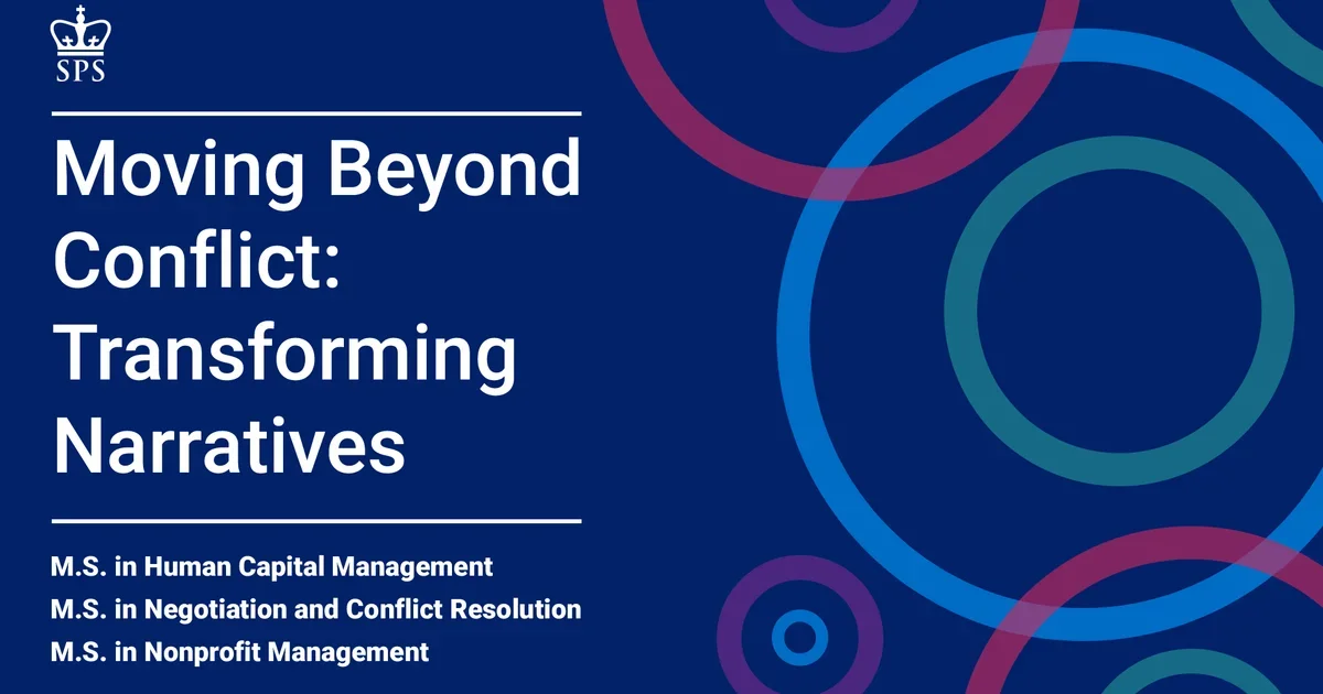 Moving Beyond Conflict: Transforming Narratives | Columbia University ...