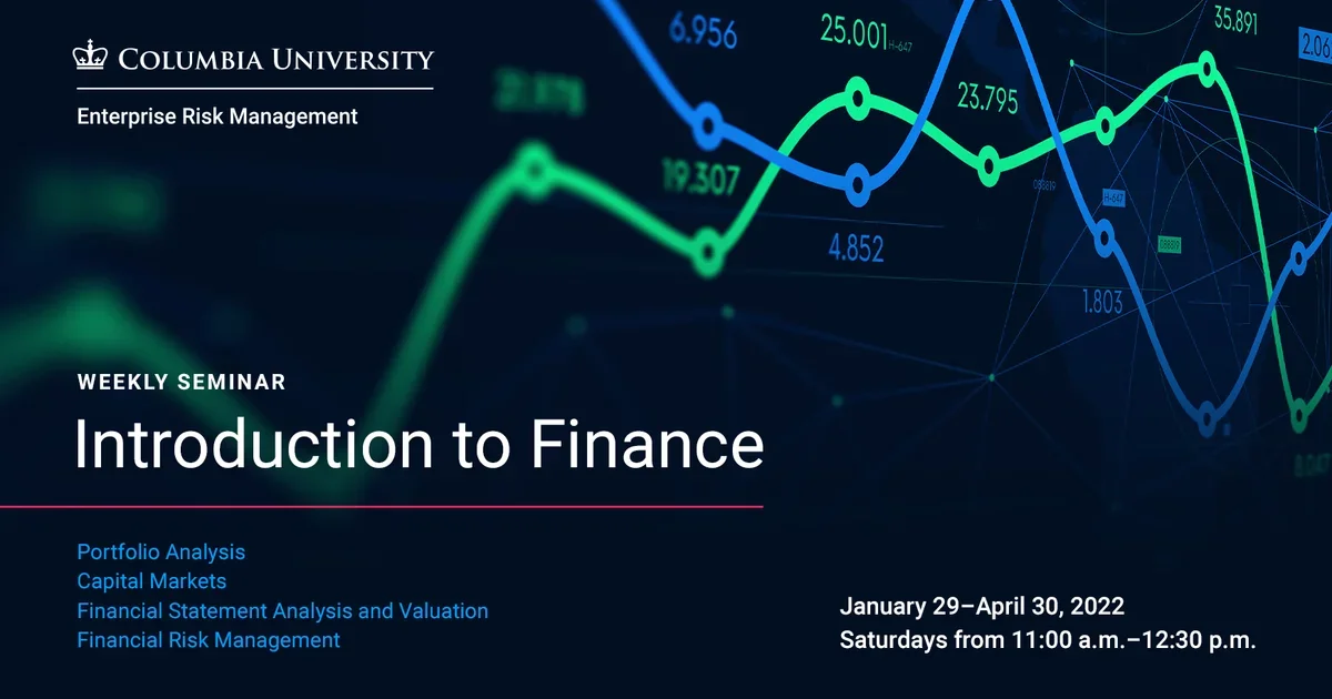 Introduction to Finance, presented by the ERM Program | Columbia ...