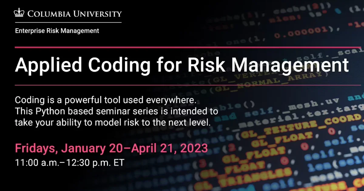 Applied Coding for Risk Management: On Campus With Guest | Columbia ...