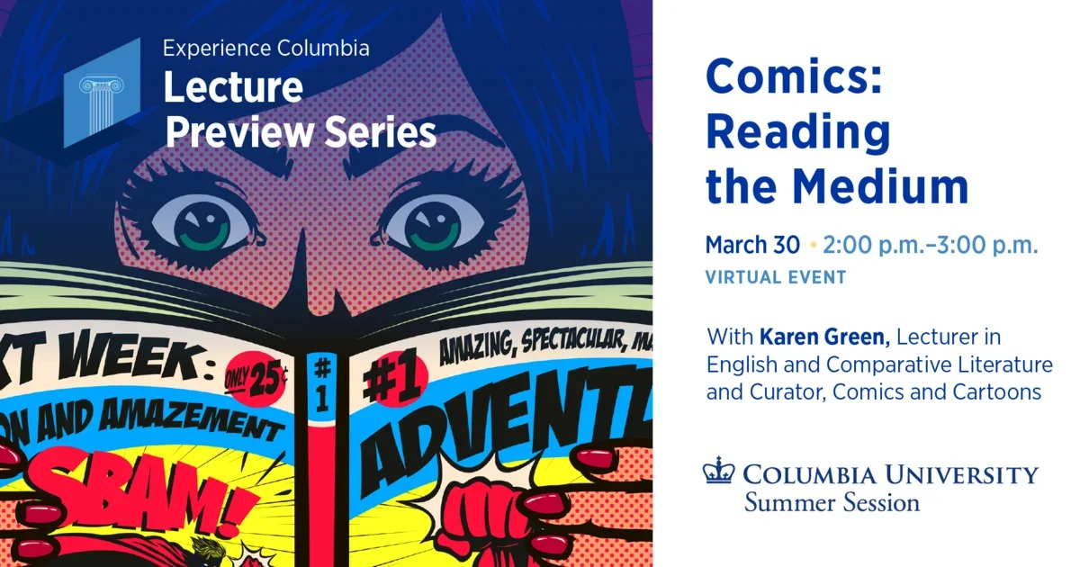 Experience Columbia: Comics: Reading the Medium | Columbia University ...