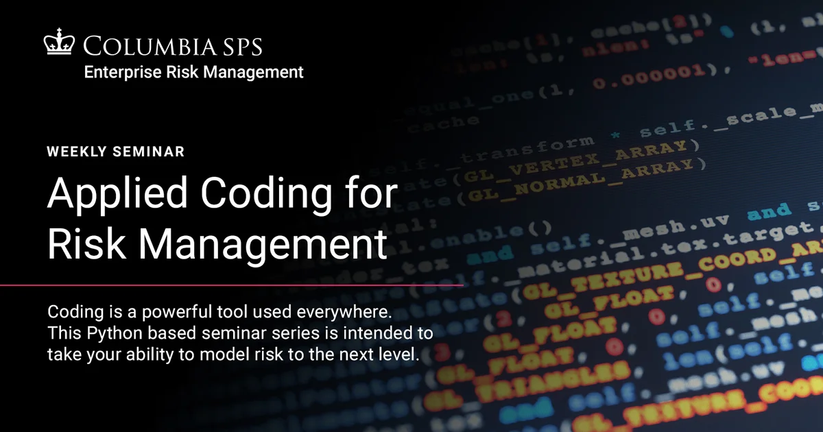 Applied Coding for Risk Management: Intermediate Python 2 | Columbia ...