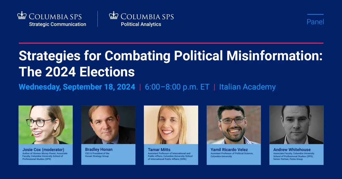 Strategies for Combating Political Misinformation: The 2024 Elections | Columbia University ...