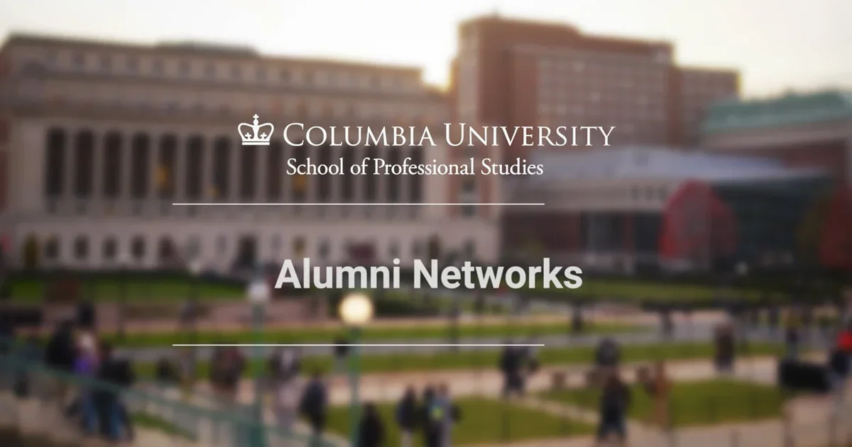 The School | The SPS Student Experience Form a Lifelong Connection to the Columbia University ...