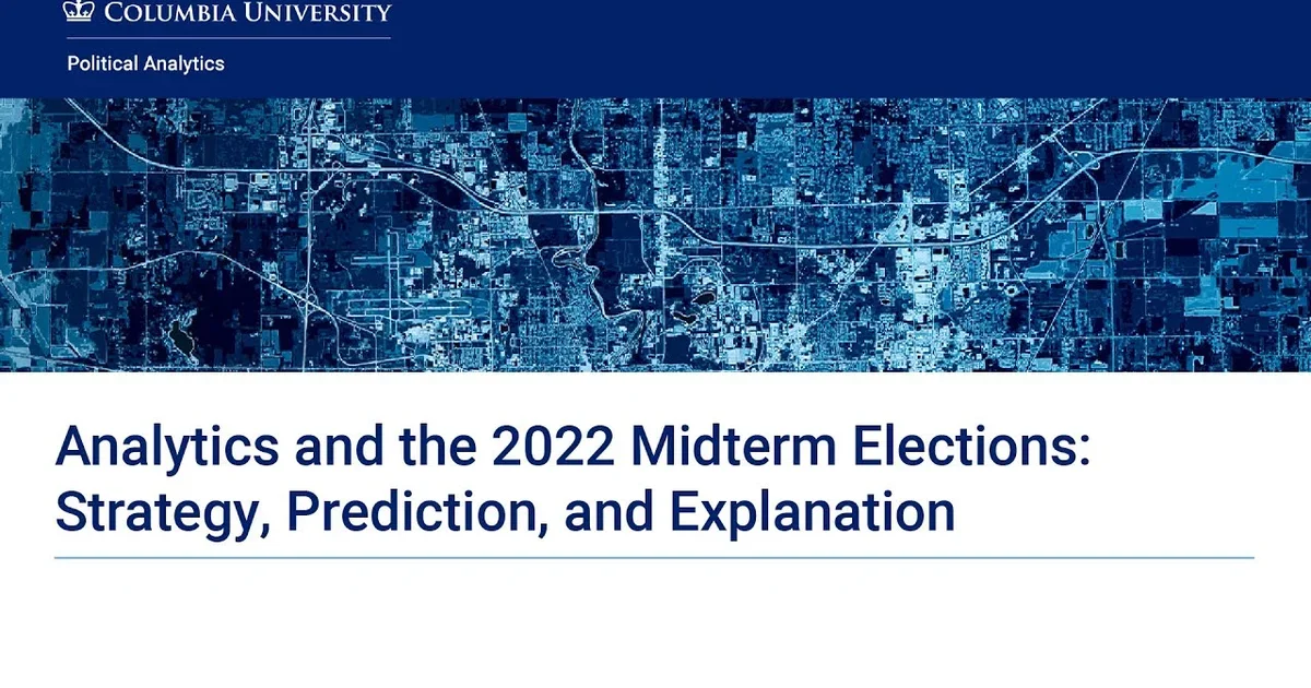 Analytics and the 2022 Midterm Elections: Strategy, Prediction, and ...