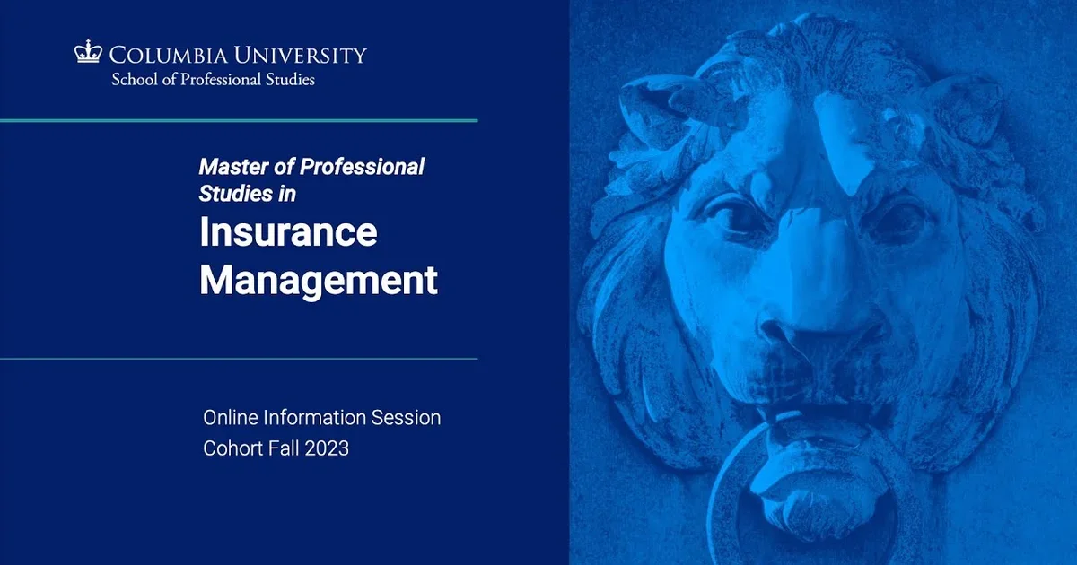 Learn About Columbia's M.P.S in Insurance Management Program | Columbia ...
